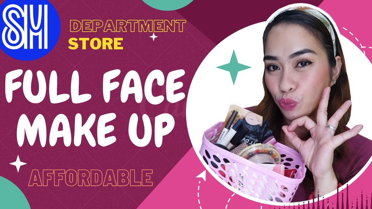 Affordable Full Face Make Up using SM Department Store Products - YouTube
