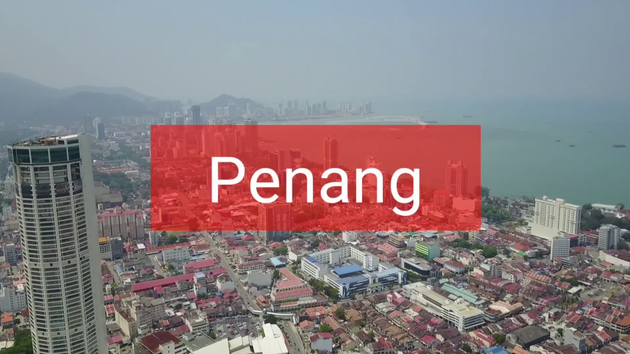 Development in Penang - 10 March 2017 - YouTube