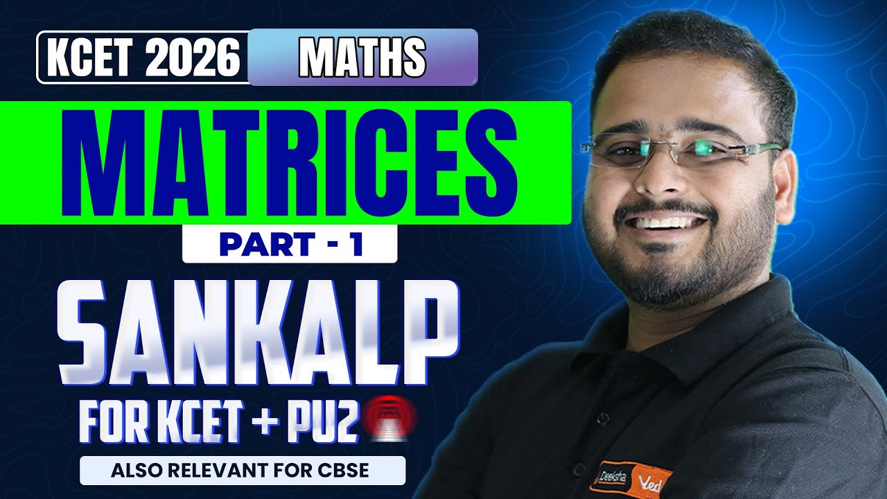 Matrices (Part 1) | Matrices 2nd PUC | 2nd PUC Mathematics | KCET 2026 | Sankalp 2026 - YouTube