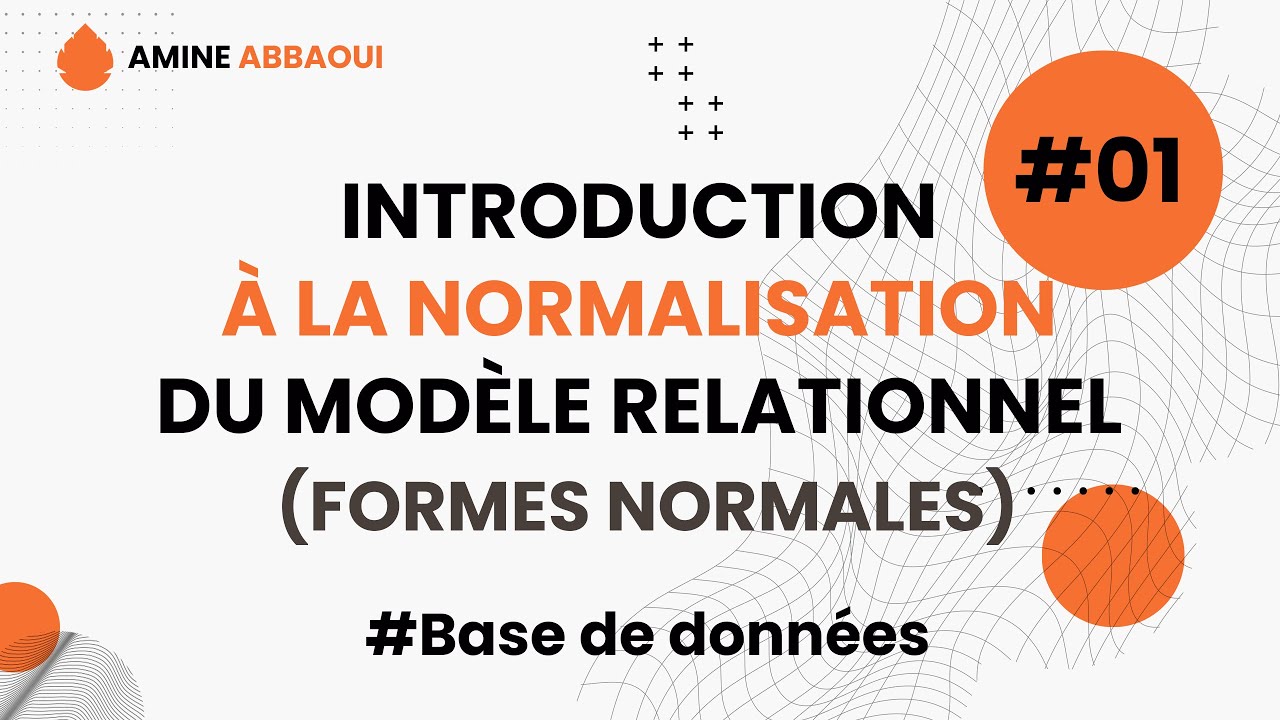 01 - Introduction à la normalisation du modèle relationnel (Formes ...