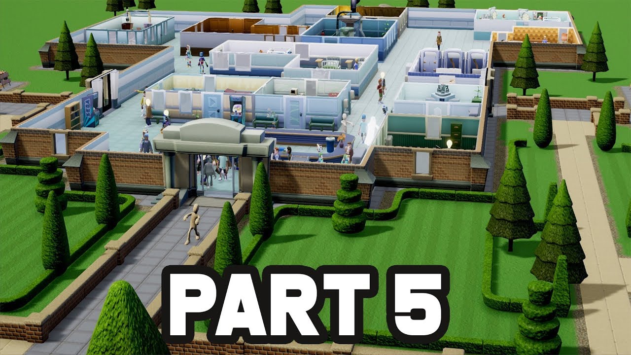Two Point Hospital Gameplay Walkthrough Part 5 - HOSPITAL STARS & NEW ...