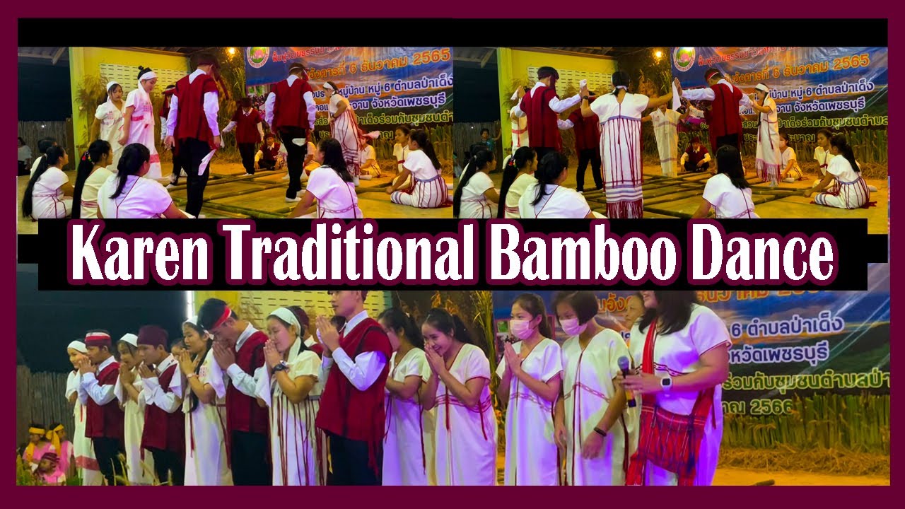 Karen traditional bamboo dance | Republic Of Kawthoolei - YouTube