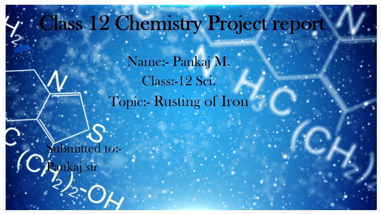 How to make project on Rusting Of Iron || Class 12 Chemistry - YouTube