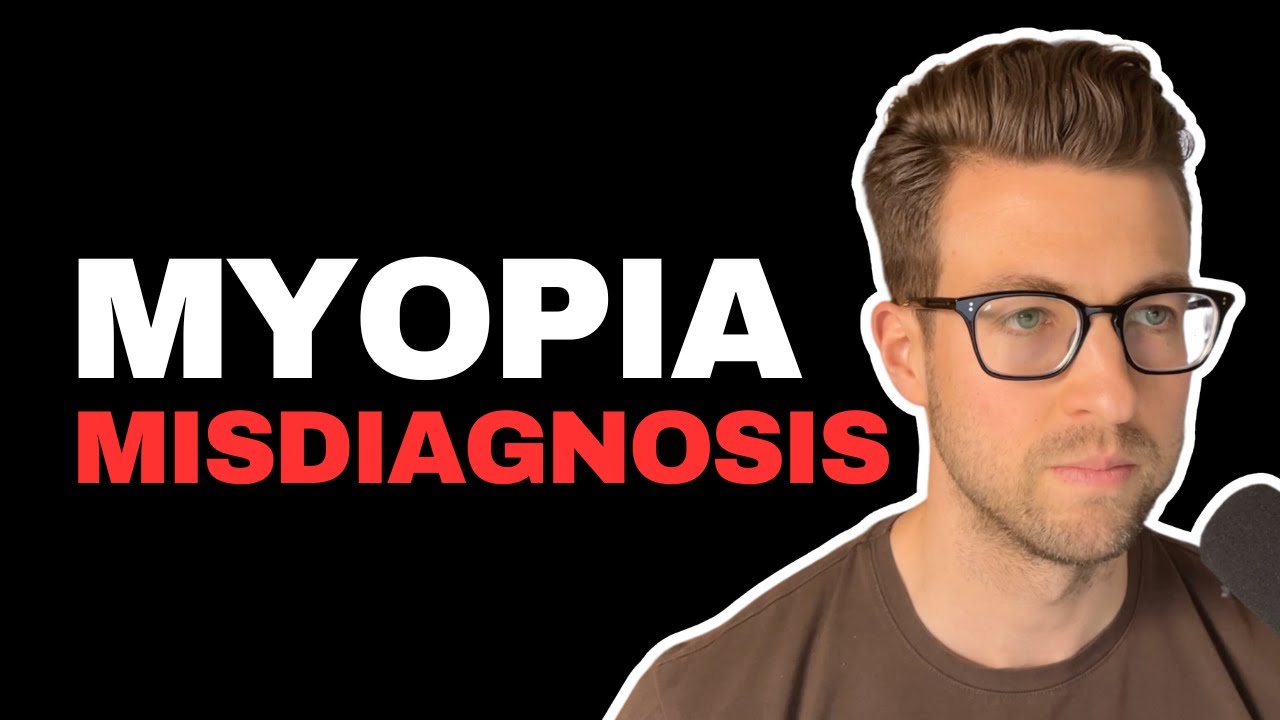 How Myopia Misdiagnosis nearly Cost My Vision - YouTube