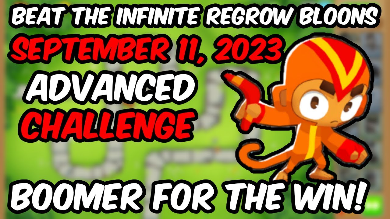 BTD6 ADVANCED CHALLENGE - Beat The Infinite Regrow Bloons by Deni ...