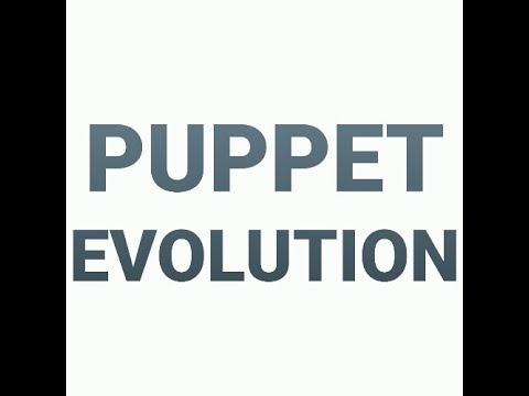 PUPPET EVOLUTION - YouTube