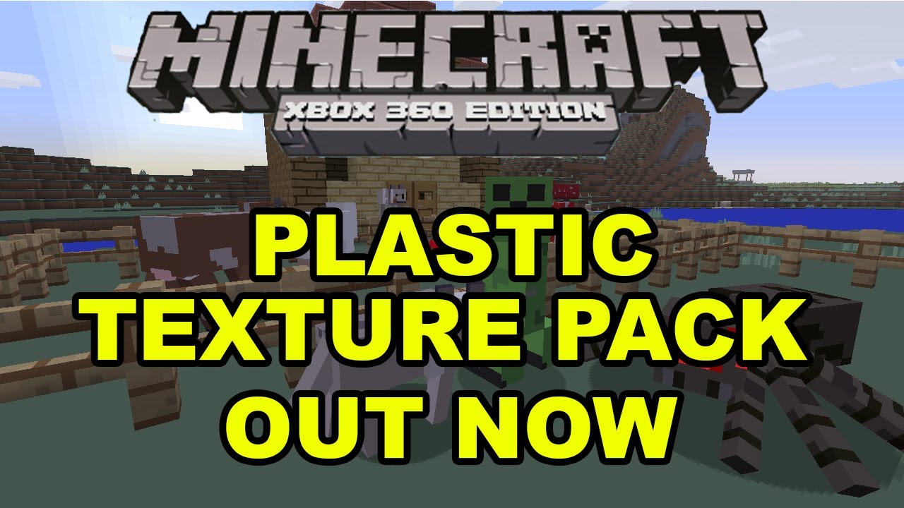 Minecraft Xbox | PLASTIC TEXTURE PACK IS OUT | (Showcase) - YouTube