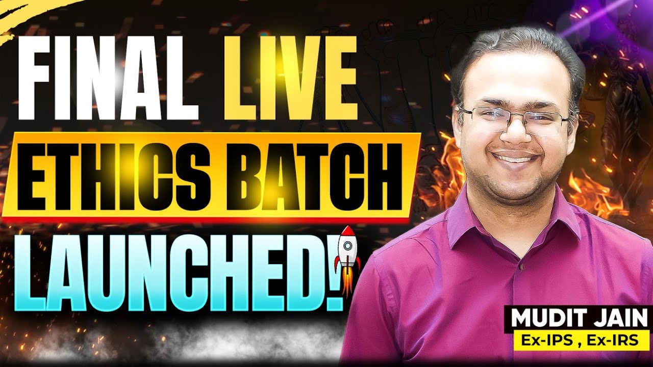 FINAL LIVE Ethics Mains Module Launched! UPSC Mains 2026 | Mudit Jain - YouTube