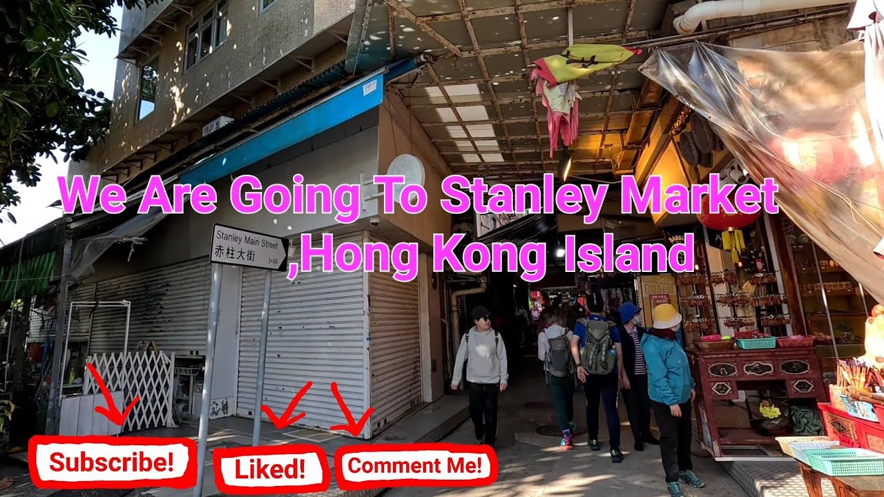 We Are Going To Stanley Market ,Hong Kong Island 赤柱市场 香港 [VLOG] - YouTube