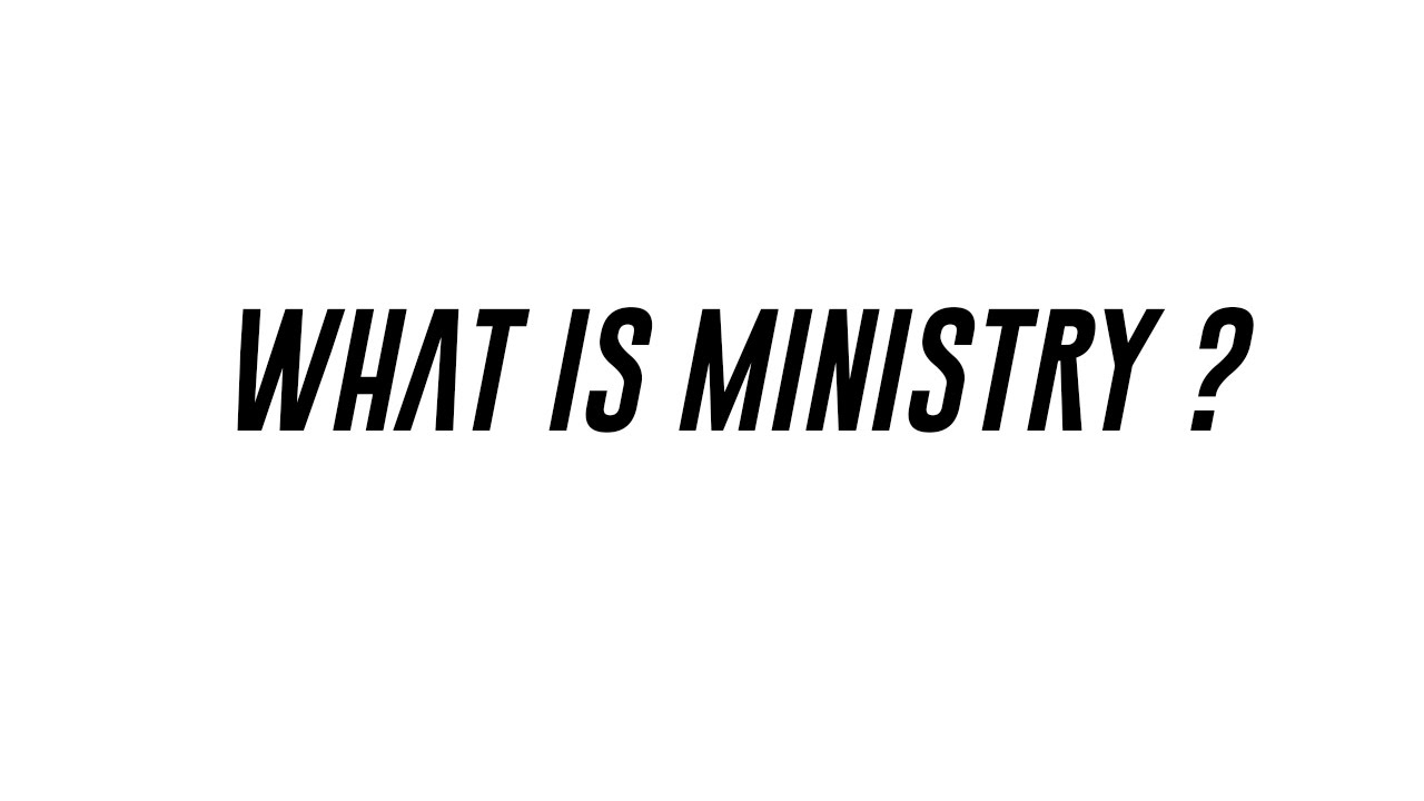 What Is Ministry YouTube What Is Ministry YouTube