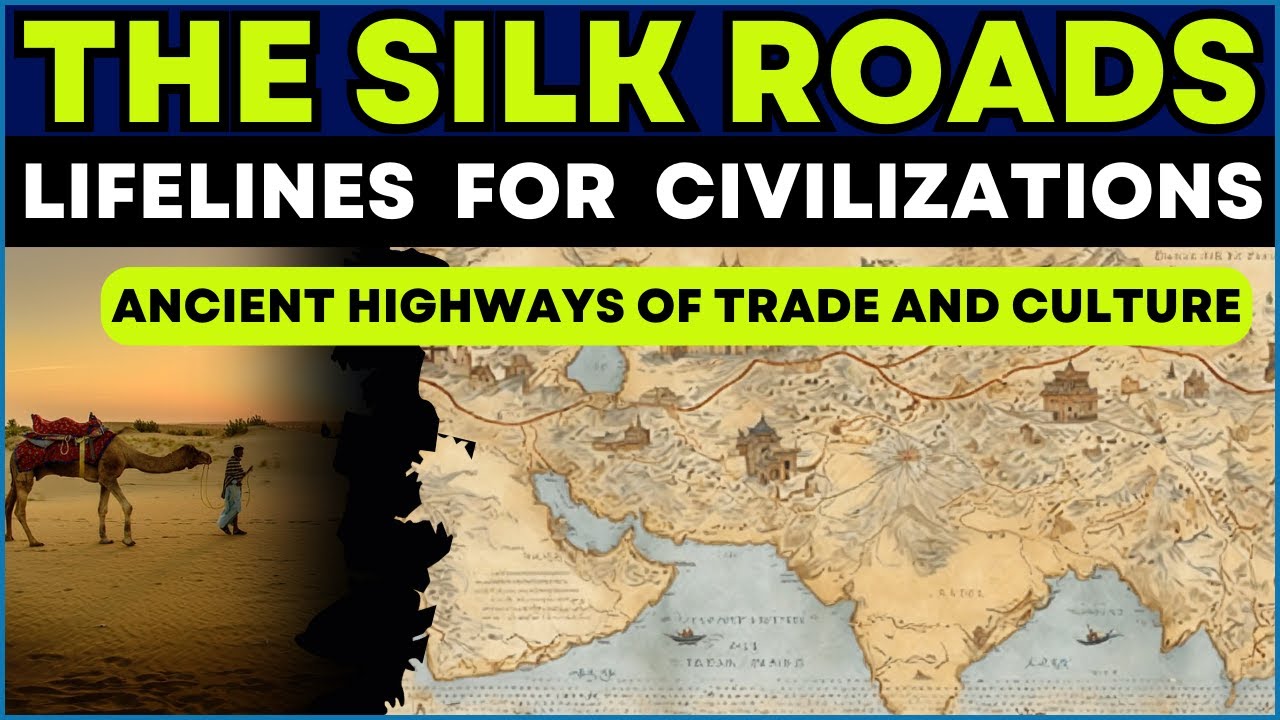 The Silk Roads | Ancient Highways of Trade and Culture | #silkroad # ...
