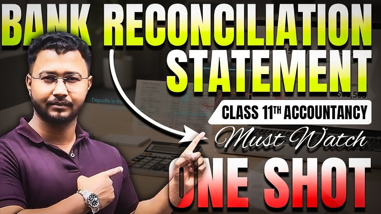 Bank Reconciliation Statement (BRS) Class 11 Accountancy One Shot - YouTube