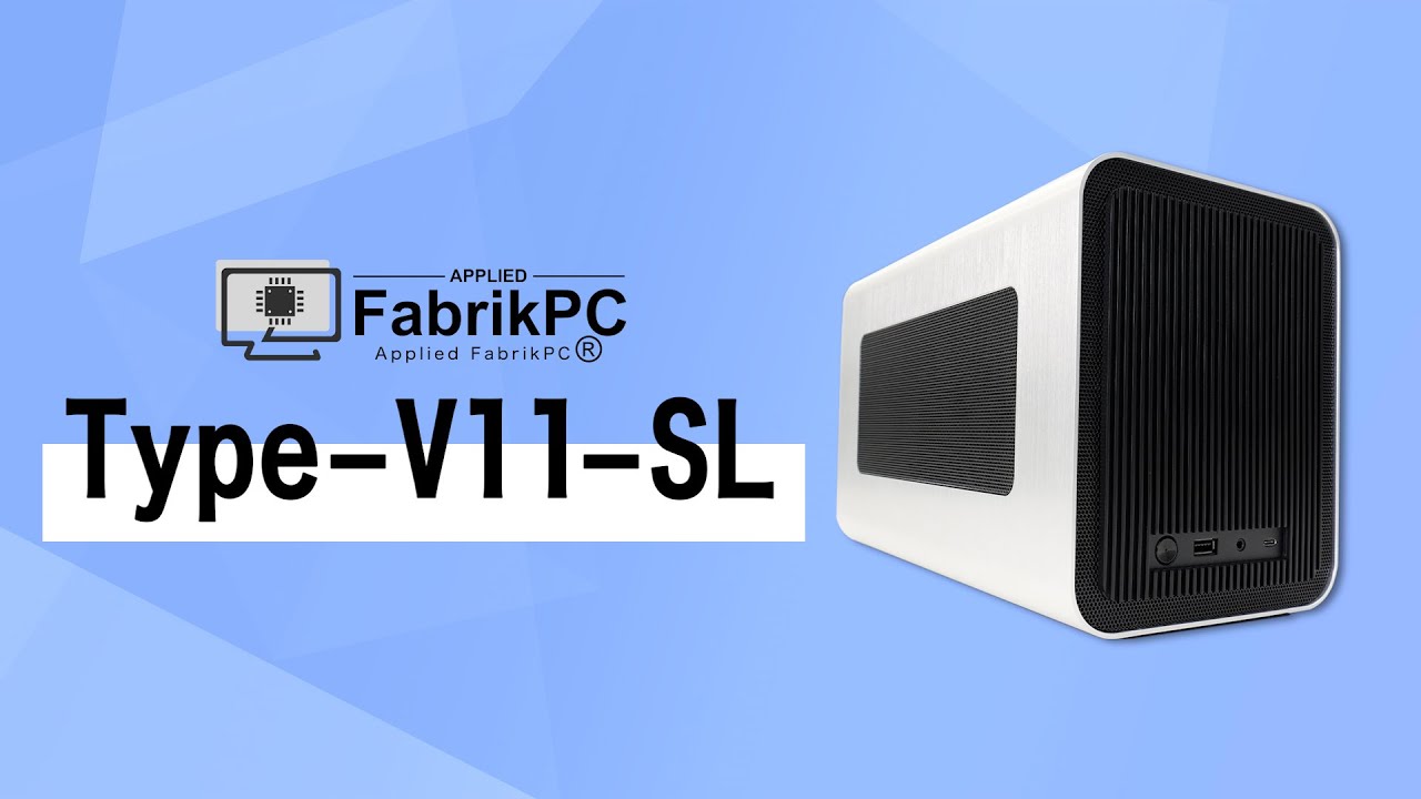 ＜Fabrik PC＞Type-V11-SL【FB I312100AS1H960CXNVM】 - YouTube