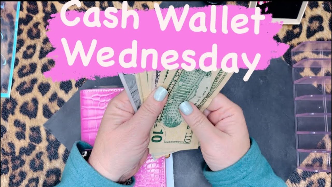 Cash Wallet Wednesday Cash Stuffing - YouTube