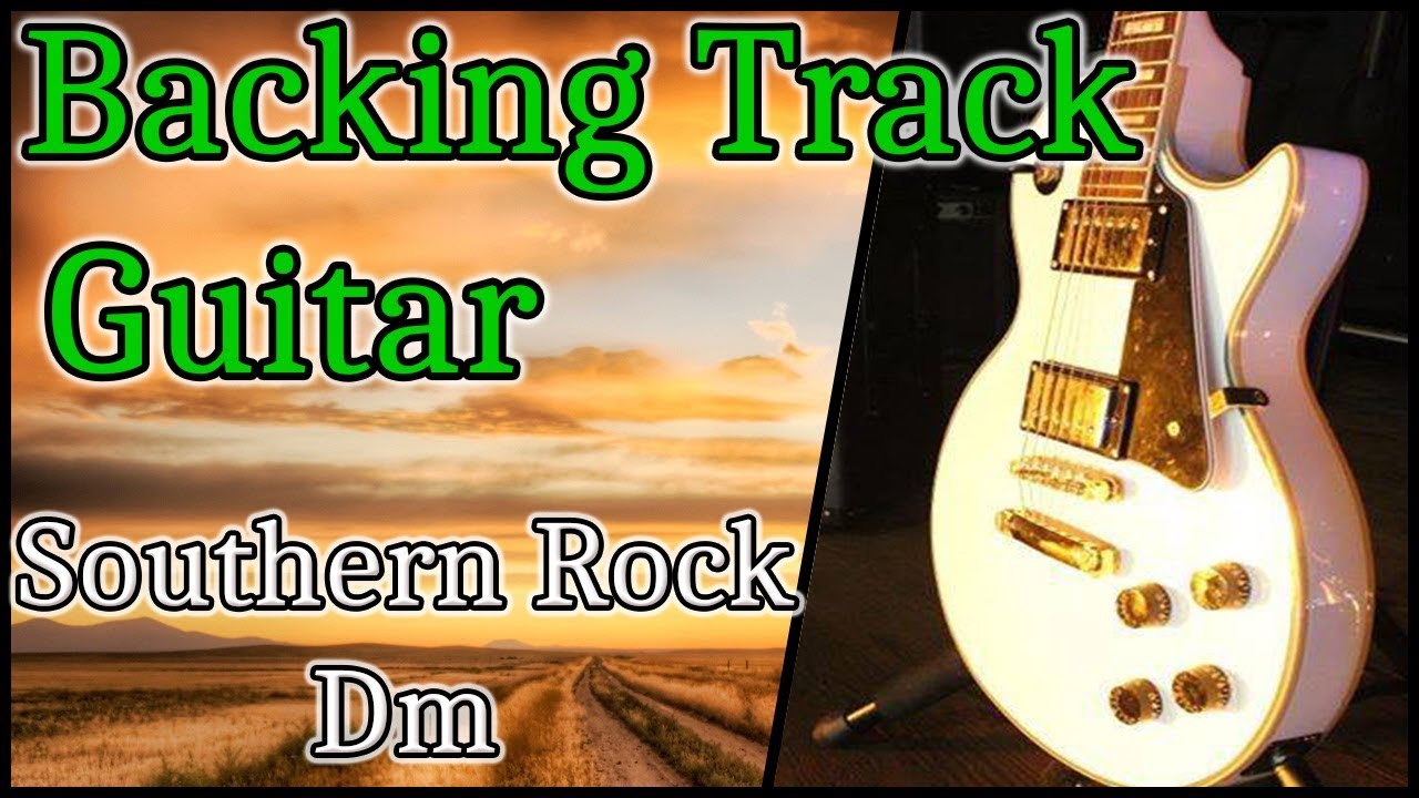 Southern Rock [Dm] - Guitar Backing Track - YouTube