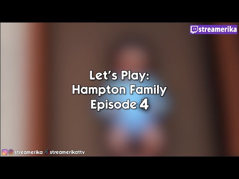 Hampton Family LP: Episode 4 - YouTube