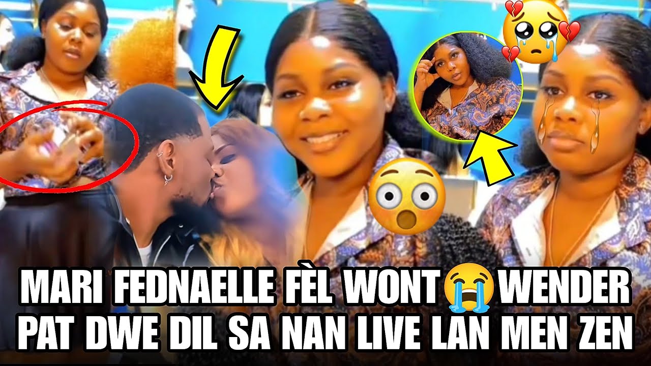 MARI FEDNAELLE FÈL WONT 😭 WENDER PAT DWE DIL SA NAN LIVE VIN PRAN ZEN ...