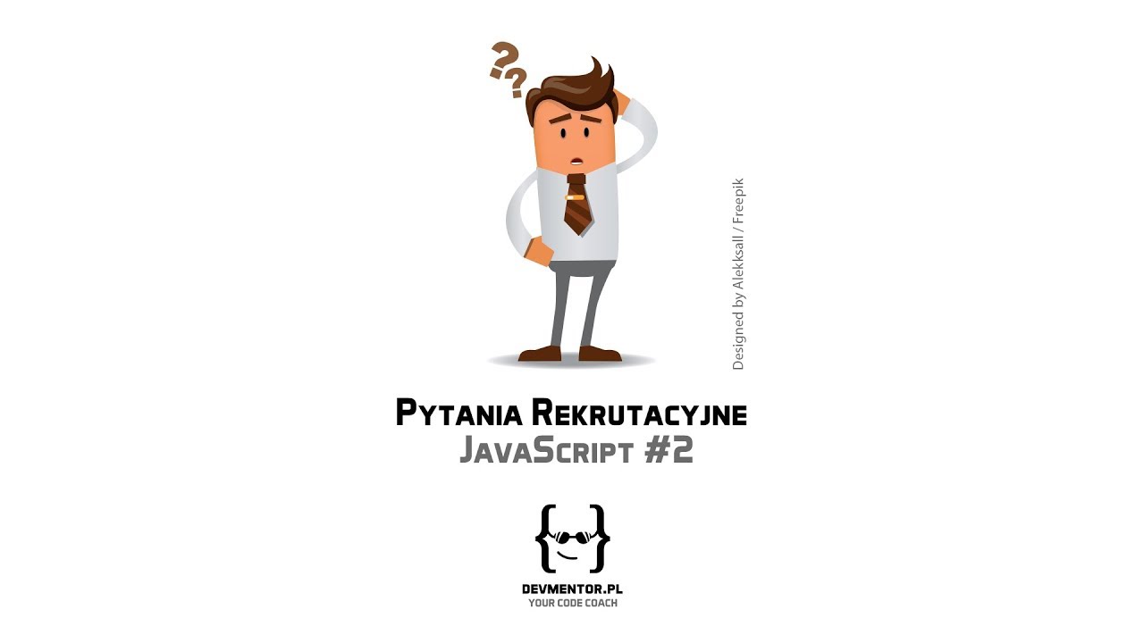 Pytania rekrutacyjne - JavaScript #2 - YouTube