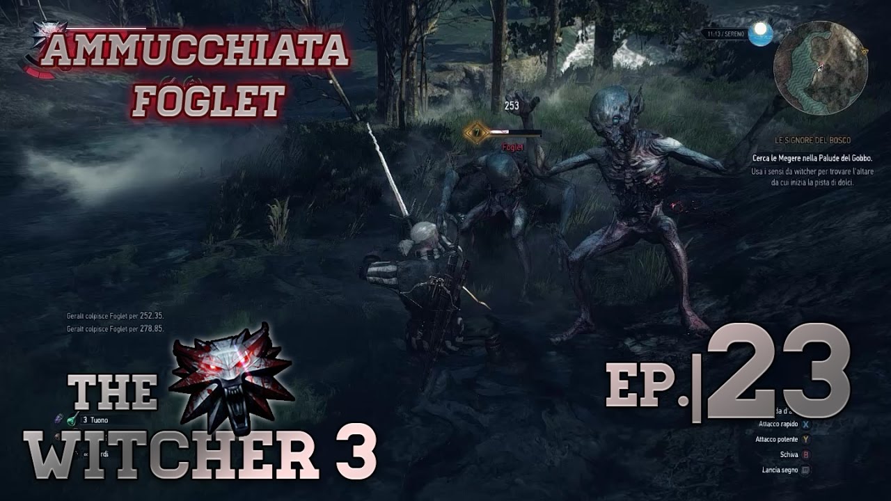 | The Witcher 3 Gameplay Completo | - Ammucchiata Foglet Ep.| 23 - YouTube