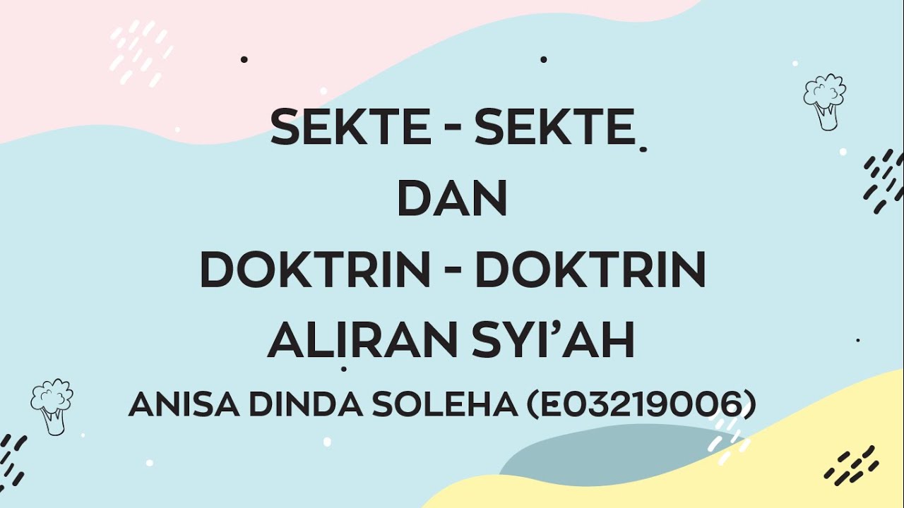 SEKTE-SEKTE DAN DOKTRIN-DOKTRIN ALIRAH SYI'AH - YouTube