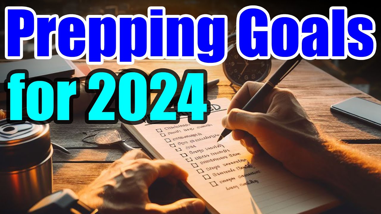 The MOST IMPORTANT prepping skill – Setting GOALS for 2024 - YouTube