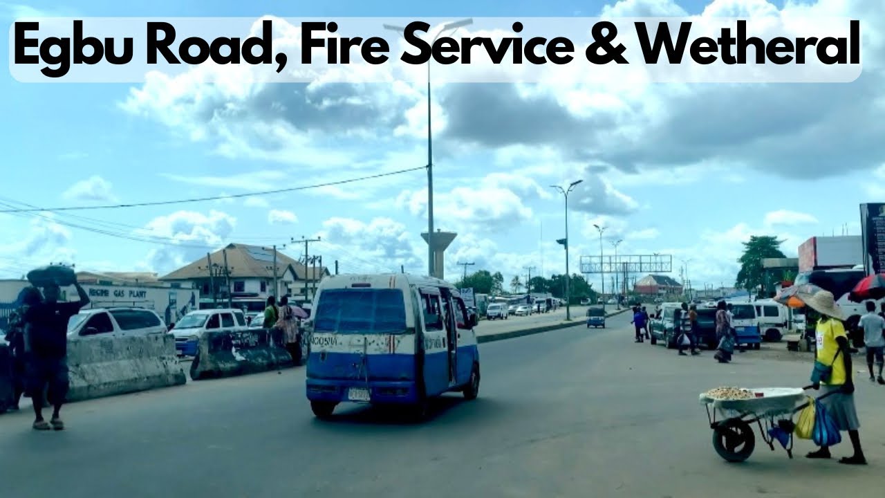 OWERRI: EGBU ROAD, FIRE SERVICE JUNCTION, WETHERAL TO EVANS ENWEREM ...