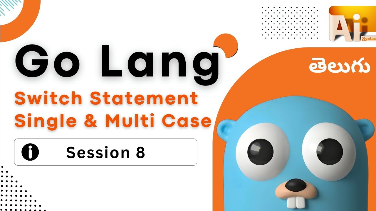Go Lang Switch Statement Explained S 8 How To Use Switch In Go Go