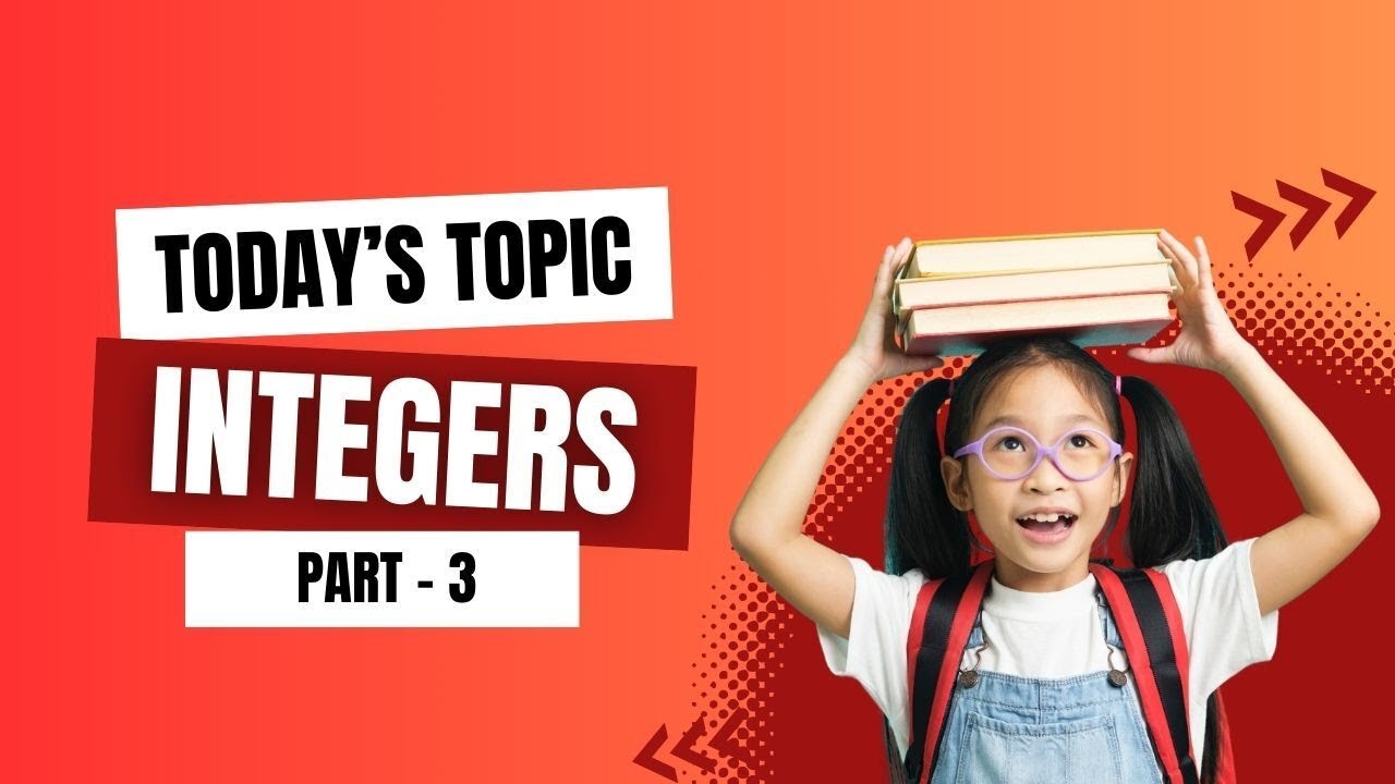 Learn Basics of Integers | Positive and Negative Numbers | Part 3 - YouTube