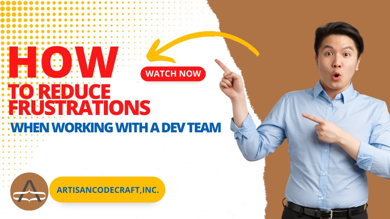 How to Reduce Frustrations When Working with a Development Team? - YouTube