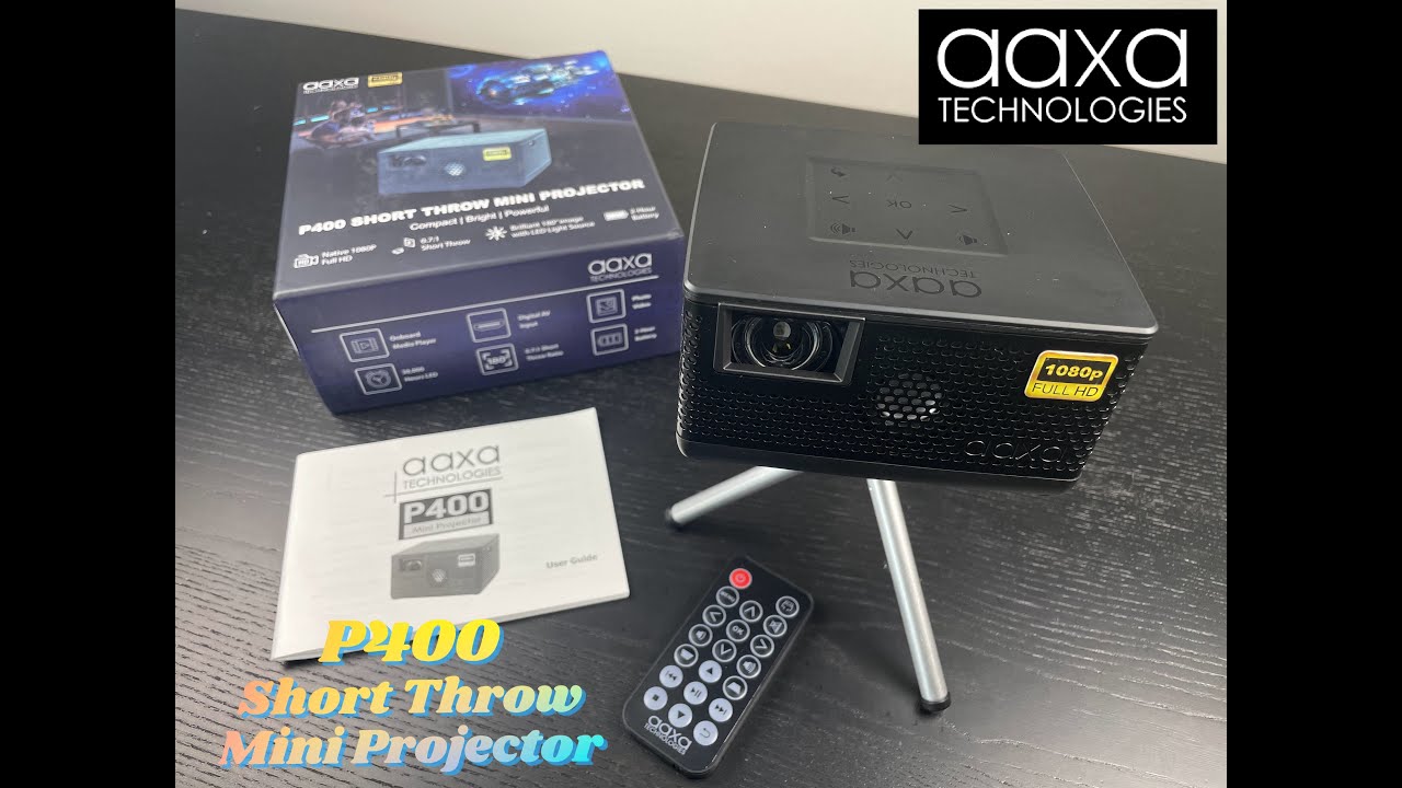 AAXA P400 - Best mini short throw projector - review and unboxing - YouTube