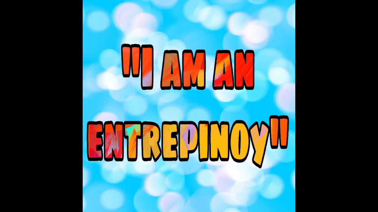 "I CAN BE AN ENTREPINOY//EPP 5 - YouTube