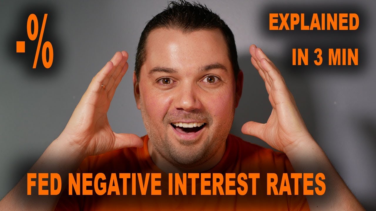 FED NEGATIVE INTEREST RATES The FED’s actions EXPLAINED in 3 mins - YouTube
