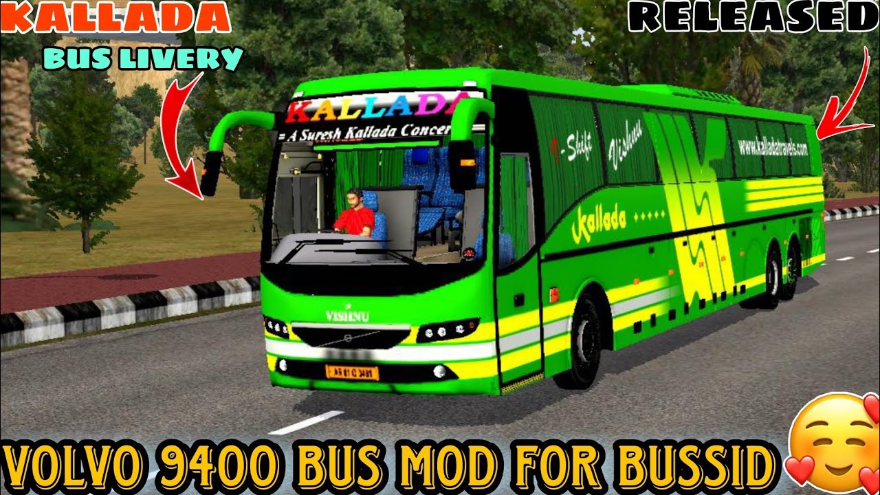 🔴New Bus Mod Volvo 9400 Bus Mod & KALLADA Bus Livery Released💥For ...