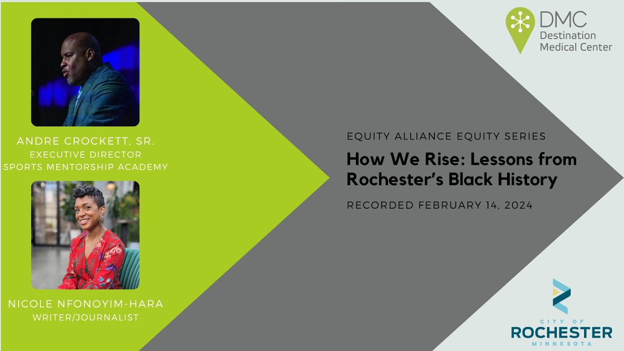 February 2024 Equity Series - How We Rise: Lessons from Rochester's ...