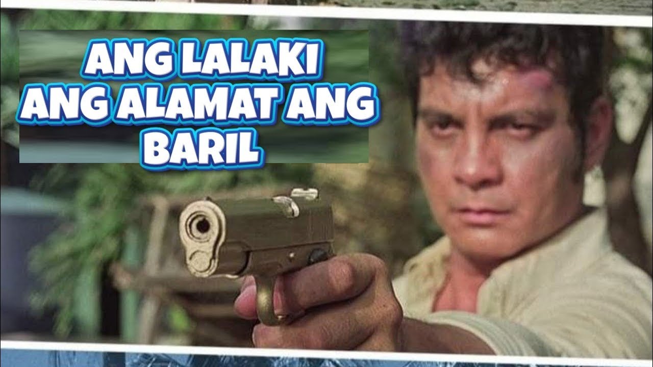 Ang Lalaki Ang Alamat Ang Baril (1978) Full Movie | Fernando Poe Jr ...
