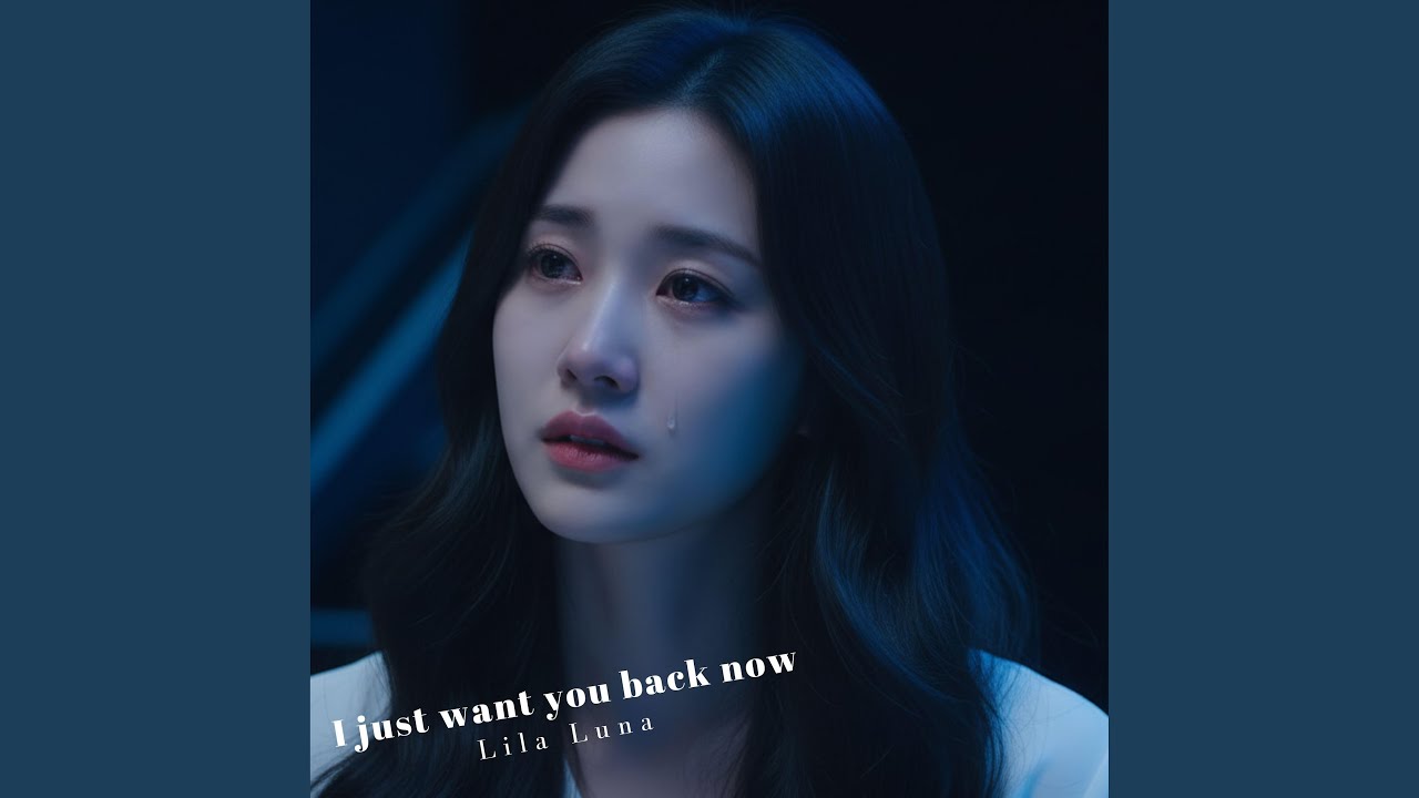 I just want you back now - YouTube