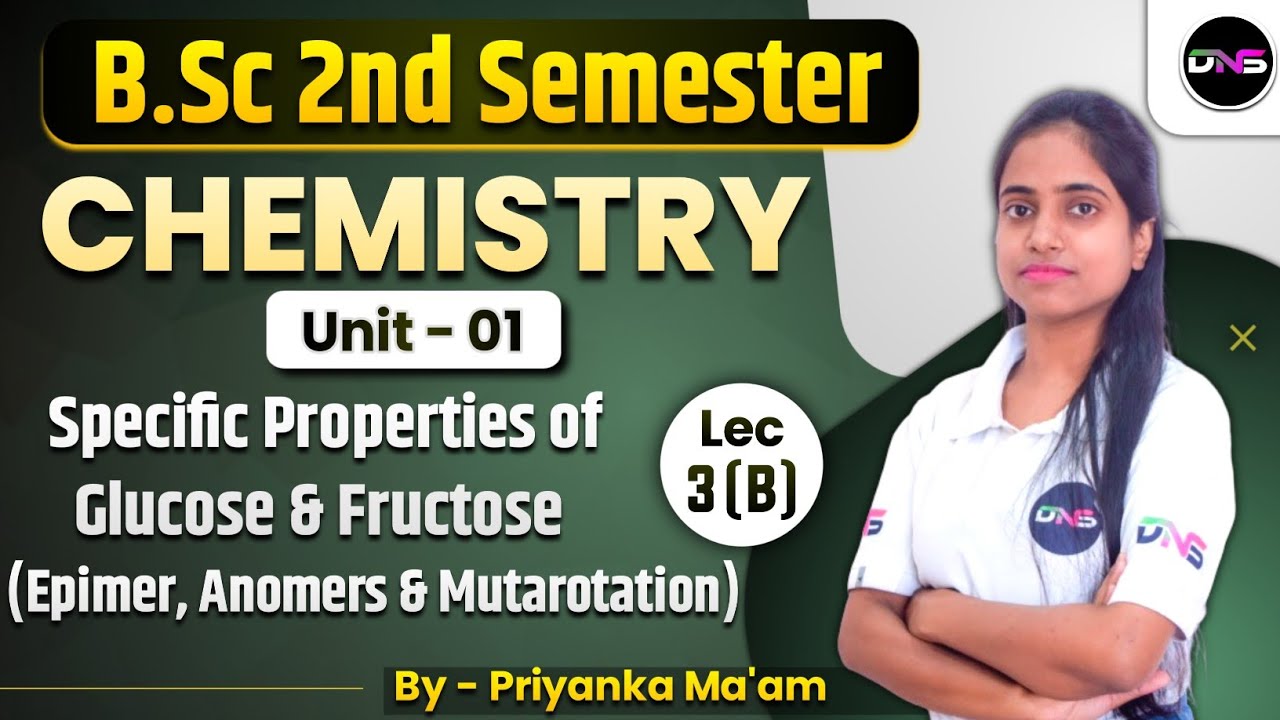 B.Sc 2nd Semester Chemistry Unit-1st Specific Properties of Glucose ...
