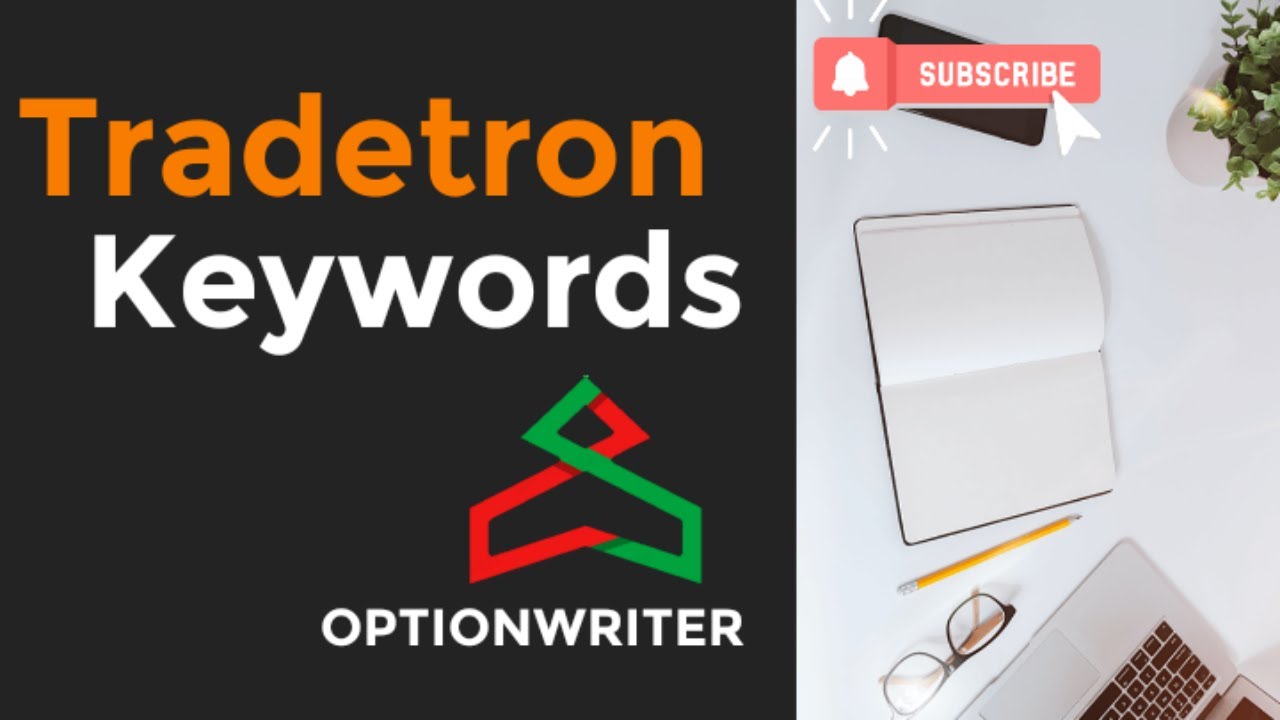 TRADETRON KEYWORDS - YouTube