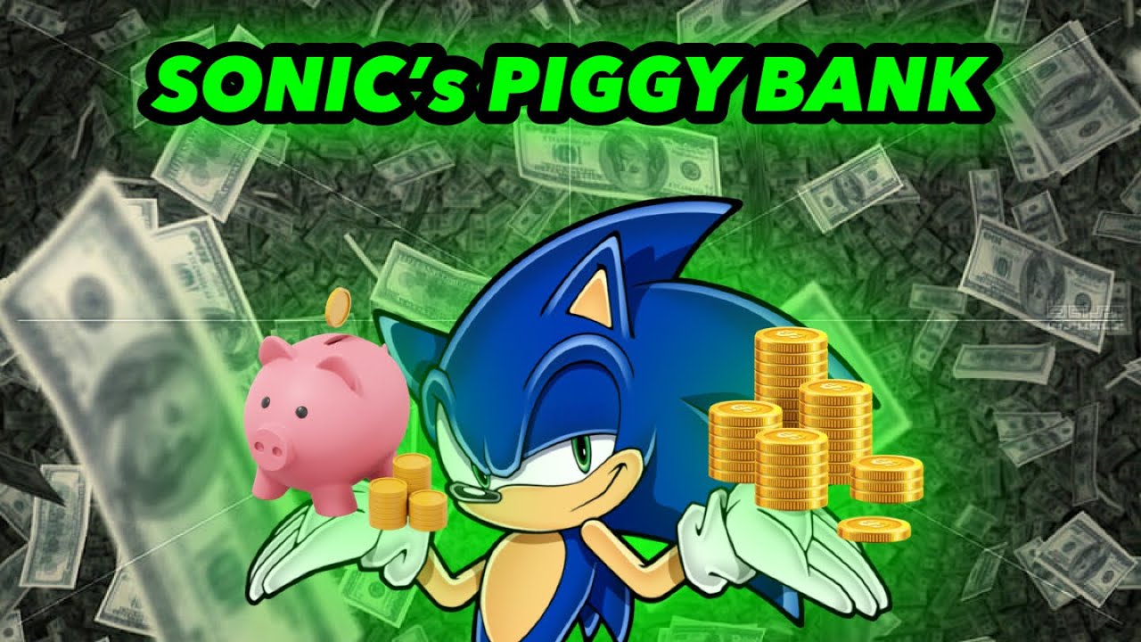 SONIC’s PIGGY BANK - YouTube