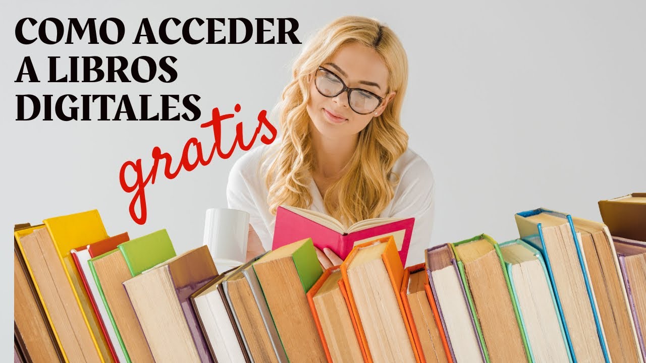 Cómo acceder a libros digitales gratis en PDF desde cualquier lugar ...