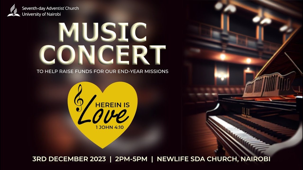 "Herein is Love" UoNSDA Music Concert | Newlife SDA Church (Dec 3rd ...