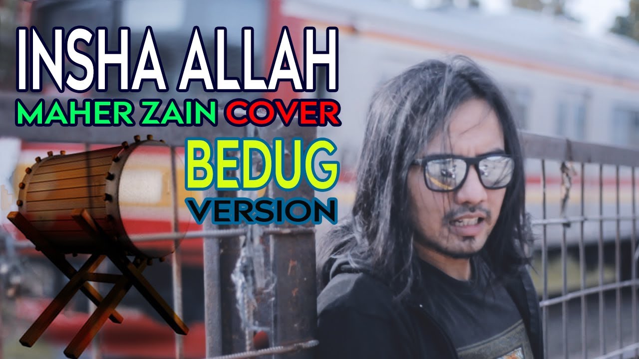 Insha Allah (Bedug Cover Version) Feat Ollan - YouTube