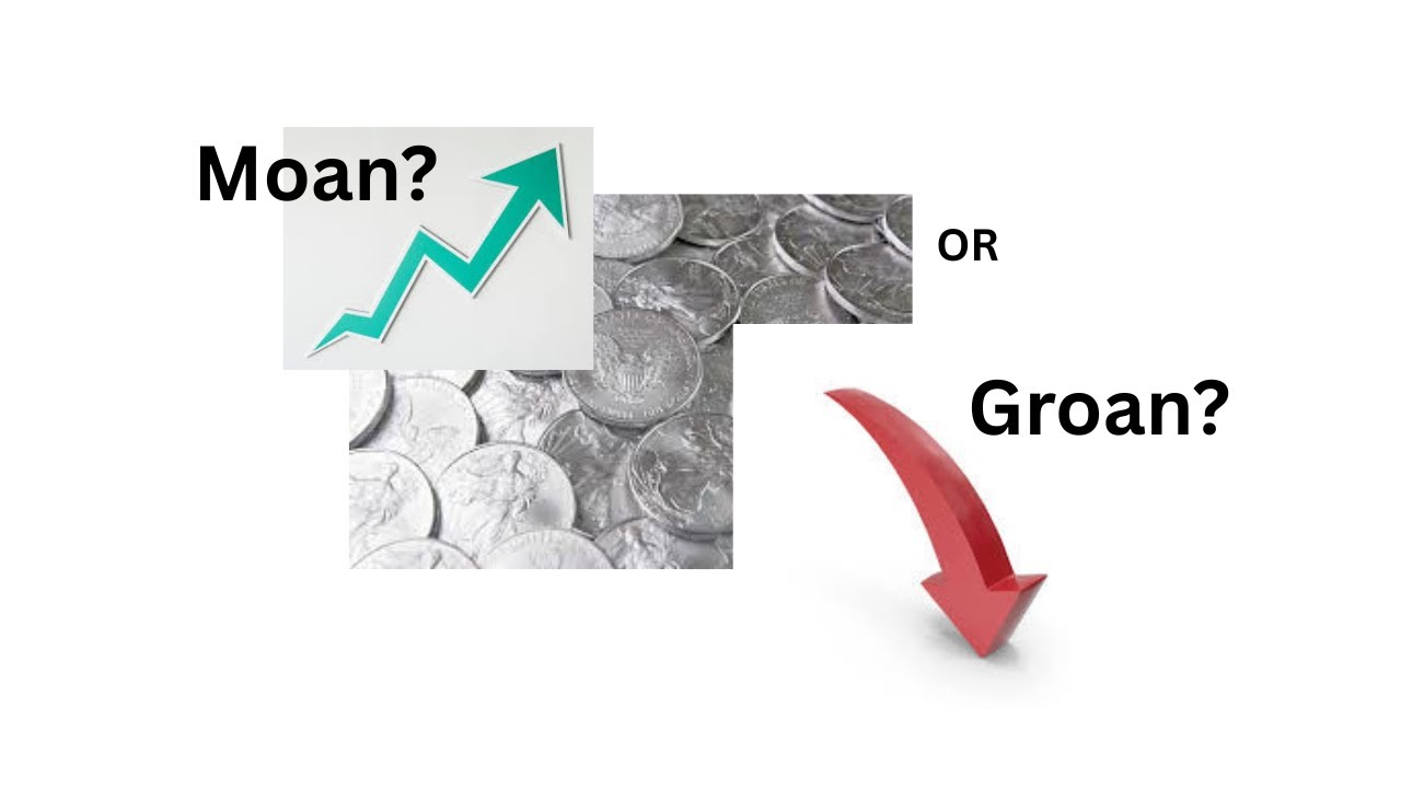 SILVER: MOAN? GROAN? SPECULATE? - YouTube
