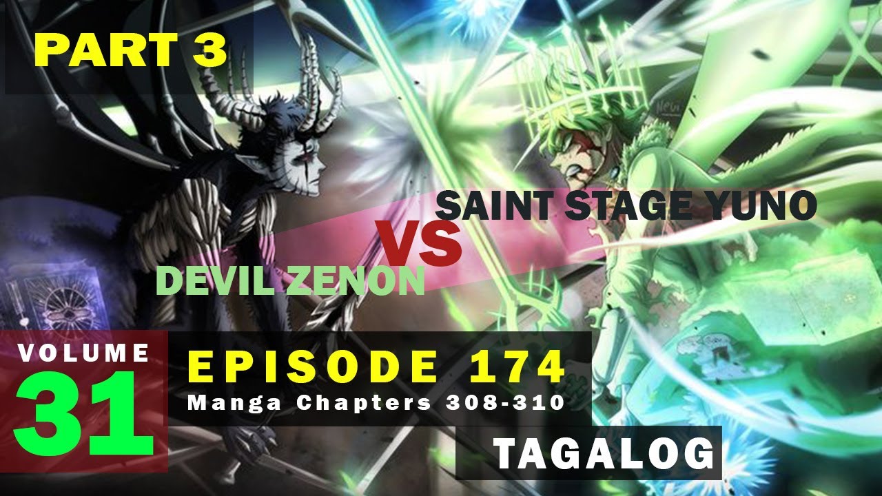Black Clover Episode 174 Tagalog Part 3 | Zenon vs Yuno | Saint Stage ...