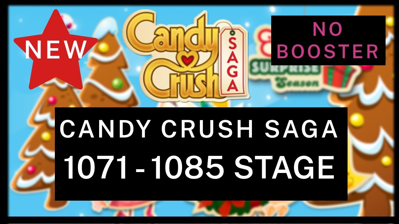 ANTONIO CANDY CRUSH SAGA LEVEL 1071-1085 (New Version) - YouTube