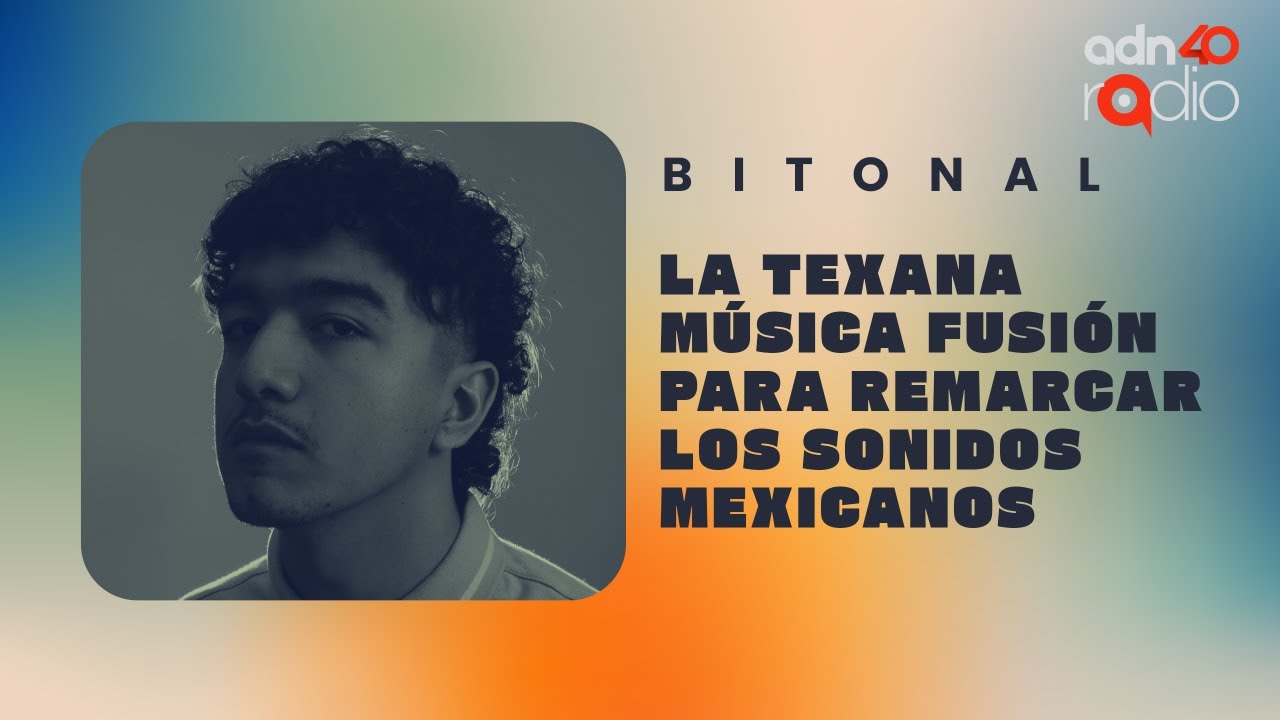 La Texana, música fusión para remarcar los sonidos mexicanos | Bitonal ...