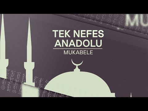 Mukabele Tek Nefes Anadolu - 16.Bölüm