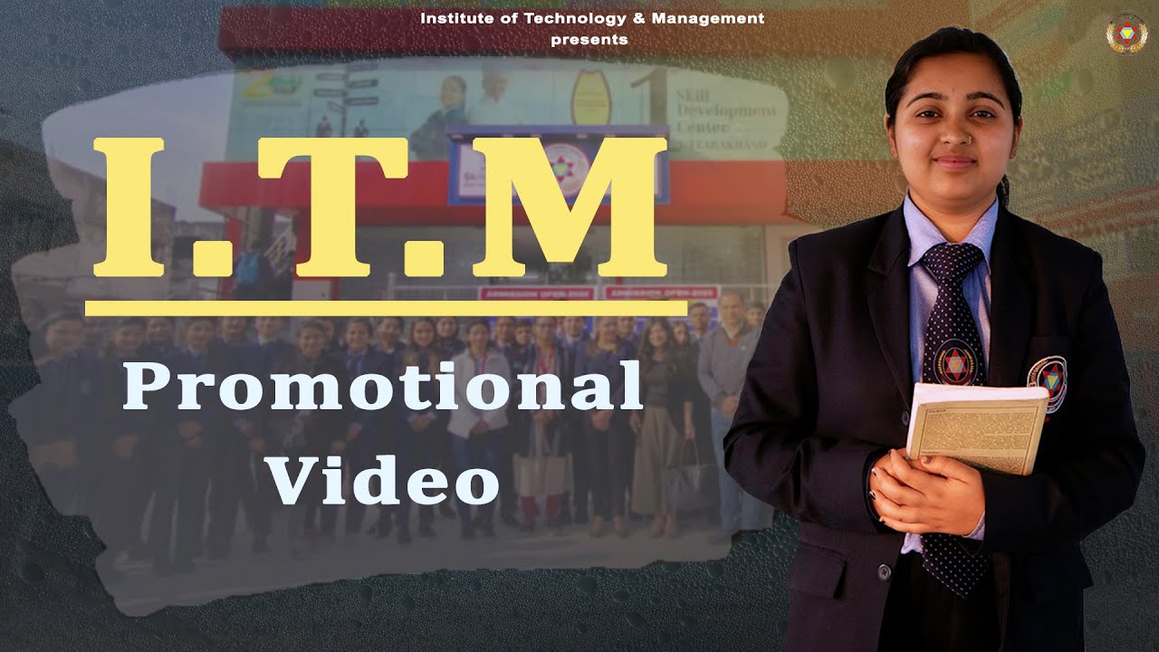 ITM Promotional Video | ITM College - YouTube