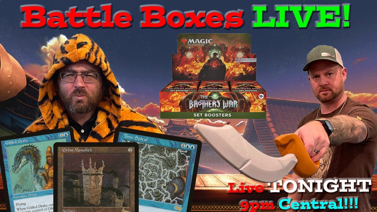 🥊BATTLE BOXES🥊 Brothers War LIVE! TONIGHT 9pm Ct! URZA'S Block BONUS ...