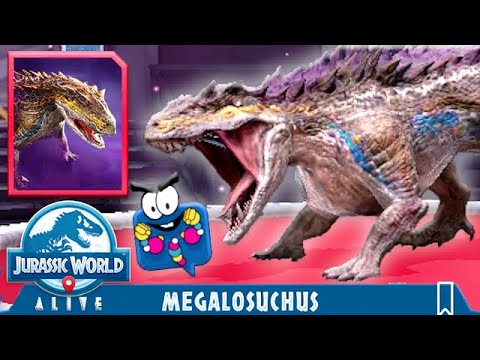 NEWLY BUFFED MEGALOSUCHUS (JURASSIC WORLD ALIVE) - YouTube